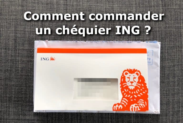 Comment commander un chéquier ING ? – 01 banque en ligne