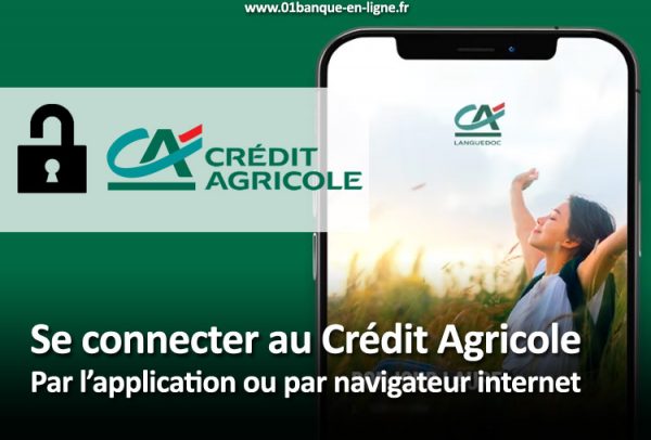 Comment se connecter au Crédit Agricole ? – 01 banque en ligne